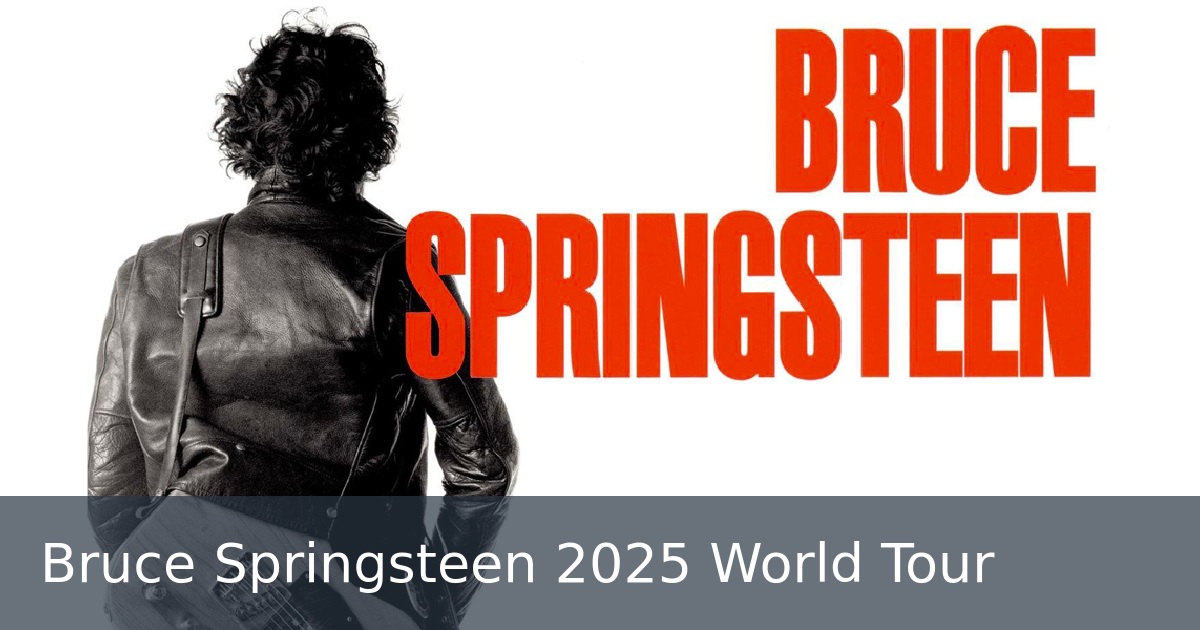 Deanna2u - Bruce Springsteen 2025 World Tour